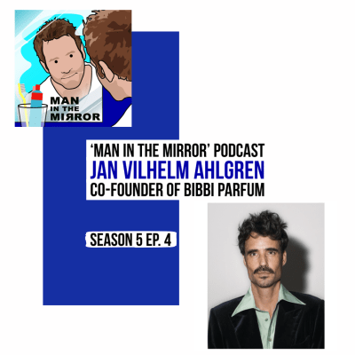 S5 Ep. 4 Jan Vilhelm Ahlgren - Co-founder of BIBBI Parfum