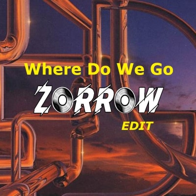 Where Do We Go - feat. Poppy Baskcomb ( Zorrow Edit )