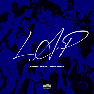 Life's A Party Ft. Yung Swiss