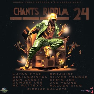 Chants Riddim - Riddim World Records x Big League Music