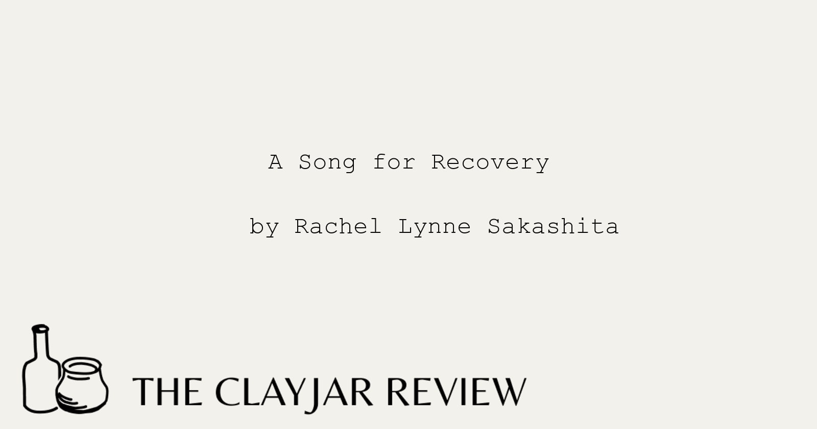 A Song for Recovery by Rachel Lynne Sakashita