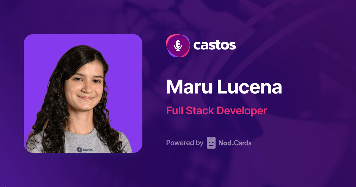 Maru Lucena | Full Stack Developer @ Castos