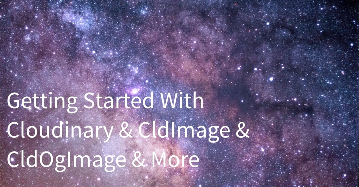 Social Images Made Easy With Cloudinary and Svelte Social Images Made Easy With Cloudinary and Svelte