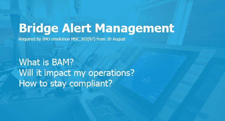 IMO's new Bridge Alert Management - BAM