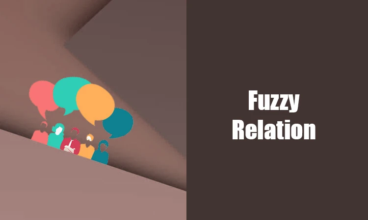 Fuzzy Relation Definition Types And Operations Codecrucks