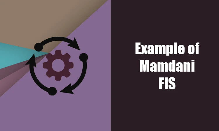 Mamdani Fuzzy Inference Method - Example - CodeCrucks