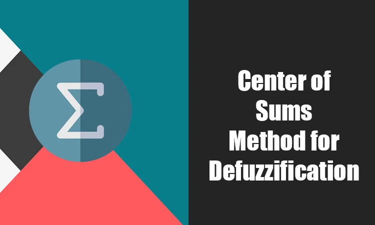 Center of Sums (CoS) method for defuzzification - CodeCrucks