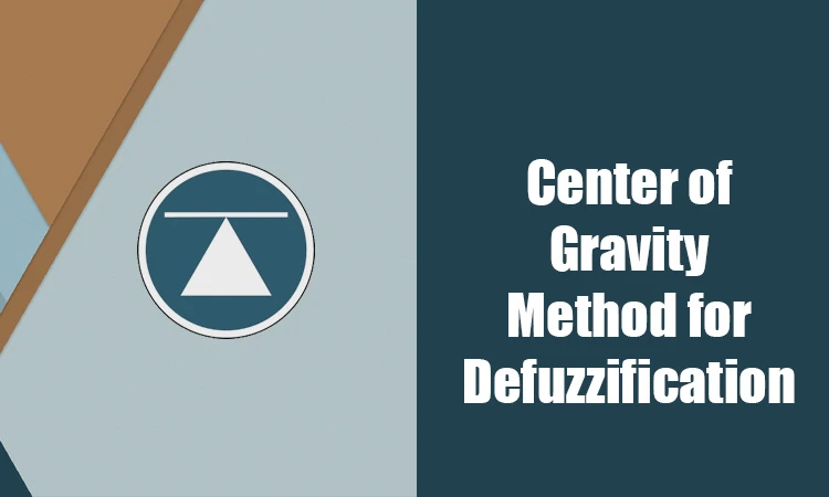 Center of Gravity (CoG) method for defuzzification - CodeCrucks