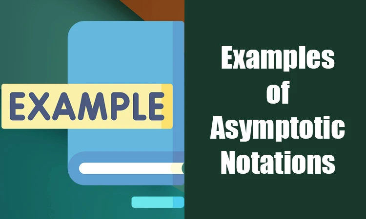 Examples on Asymptotic Notation - Upper, Lower and Tight Bound - CodeCrucks