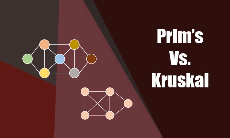 Prim’s vs Kruskal Algorithm - CodeCrucks Prim’s vs Kruskal Algorithm - CodeCrucks