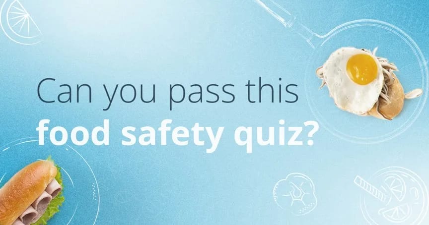 Can YOU pass this food safety quiz?