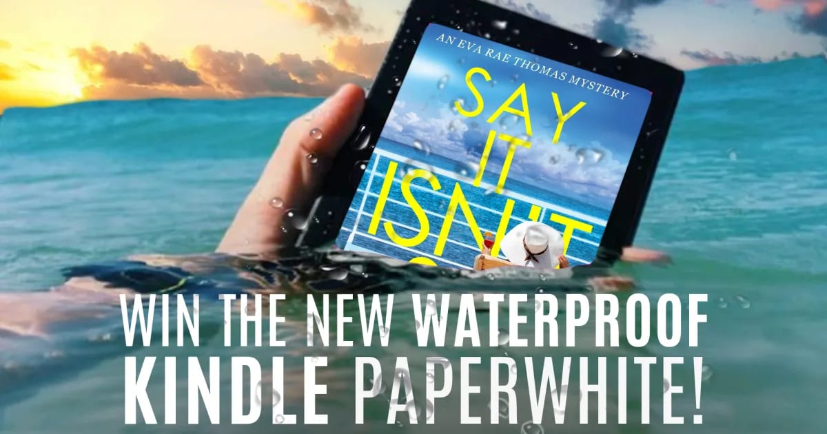WIN THE NEW WATERPROOF KINDLE E-READER!