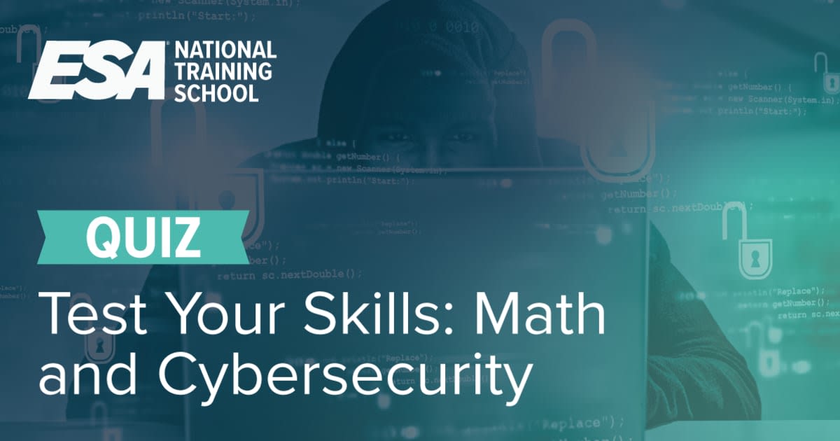 Test Your Skills: Math and Cybersecurity