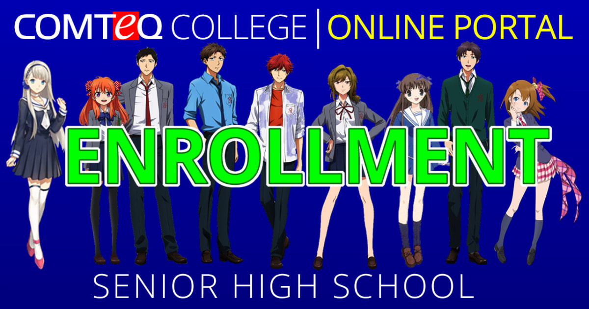 COMTEQ Senior High School Enrollment
