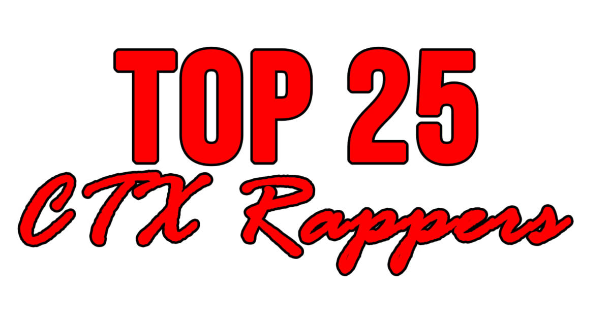 Top 25 CTX RAPPERS
