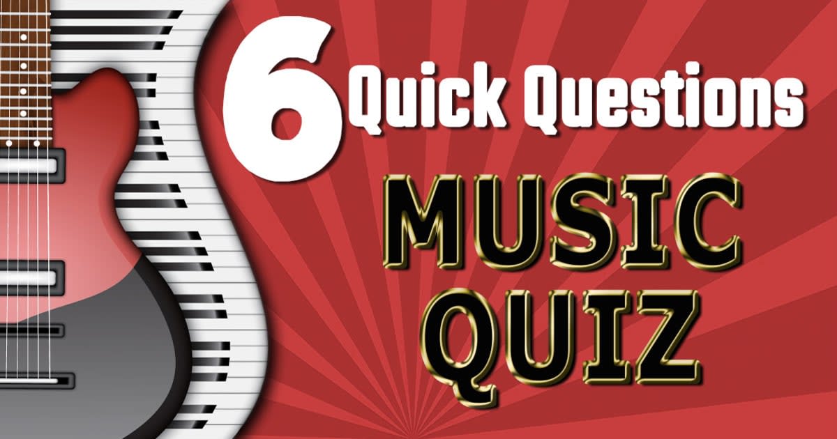 Quick MUSIC Quiz 13-10-20