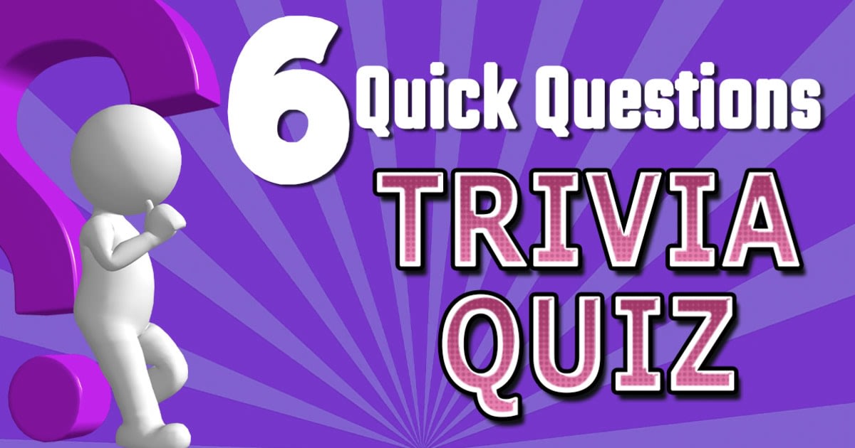 Quick Trivia Quiz 16-10-20