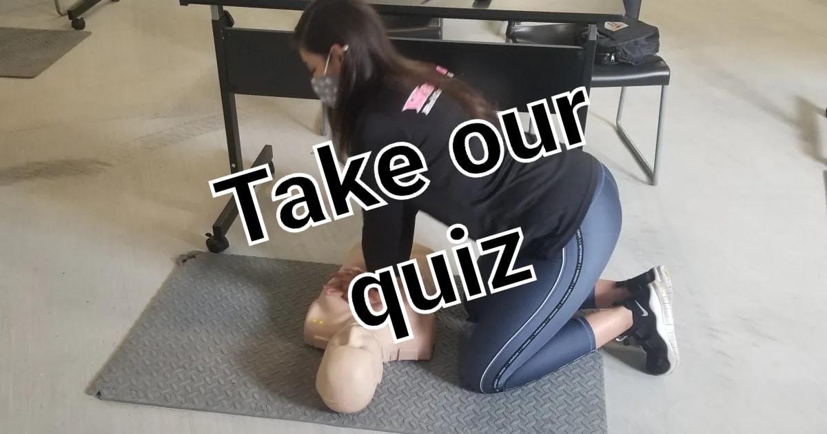 First Aid/CPR Quiz