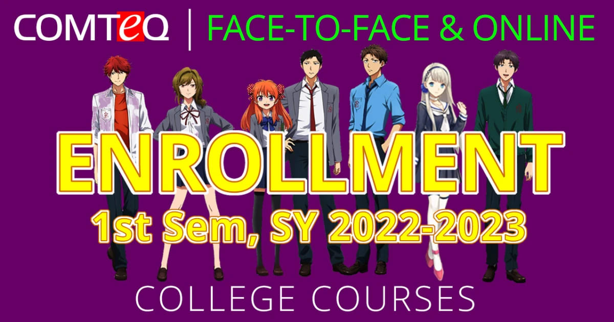 COMTEQ College Level Enrollment SY 2022-23 1st Sem