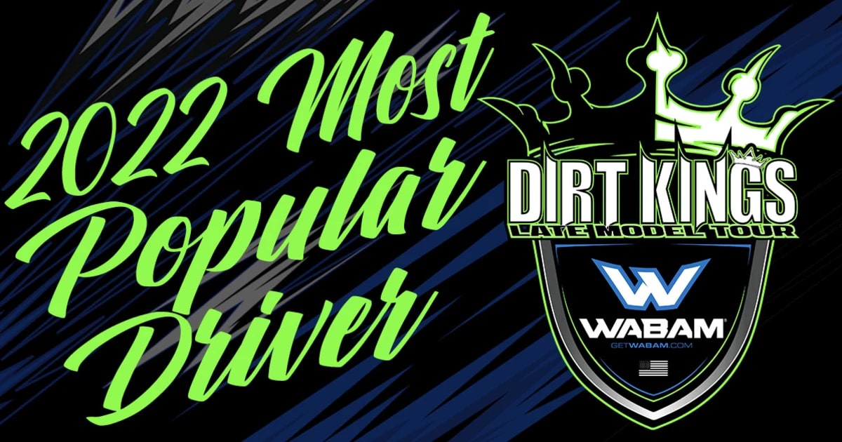 2022 Dirt Kings Tour Most Popular Driver