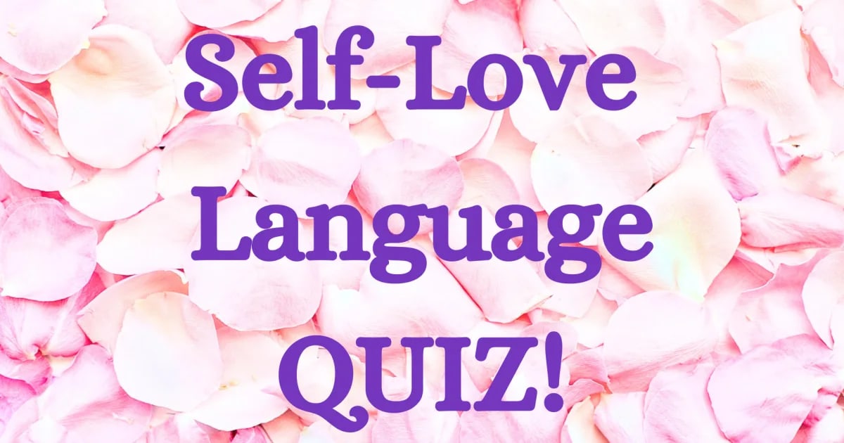 What is your Self-Love Language?