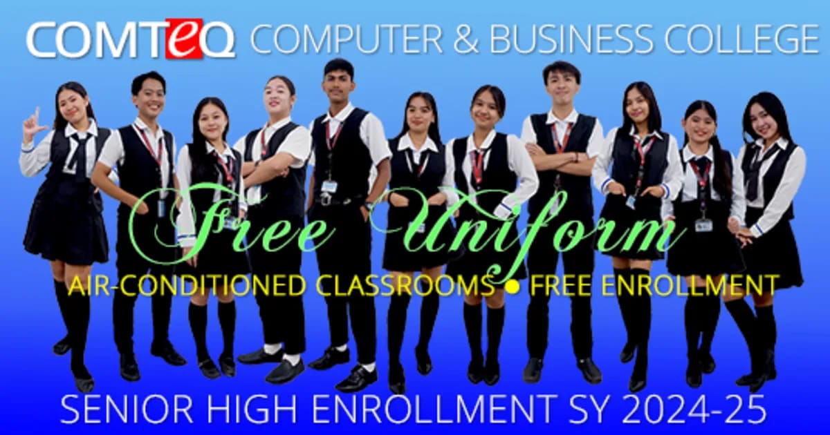 COMTEQ Senior High Enrollment SY 2024-25, 1st Sem