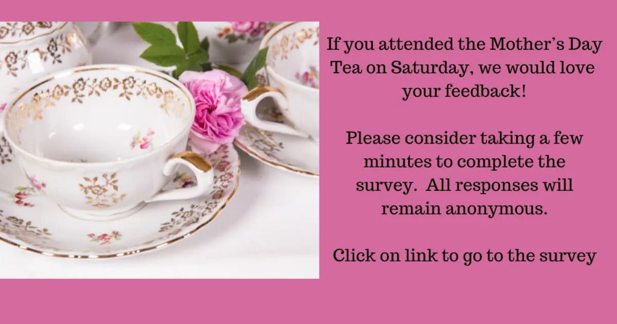 Mother's Day Tea Feedback