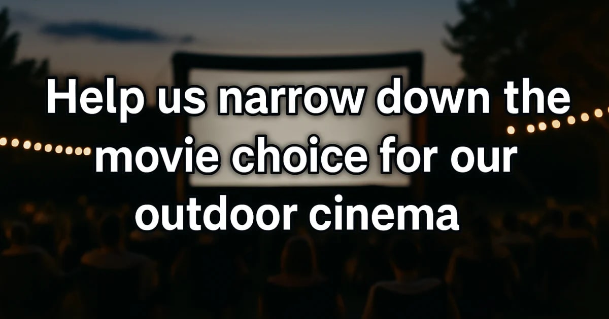 What sort of Movie would you like on Movie Night