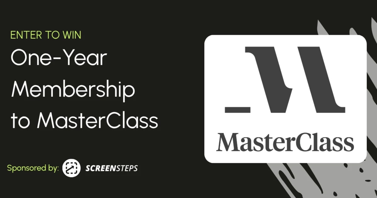 Enter to win a one-year membership to MasterClass!