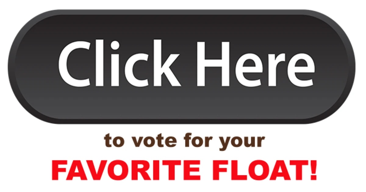 VOTE FOR YOUR FAVORITE FLOAT!