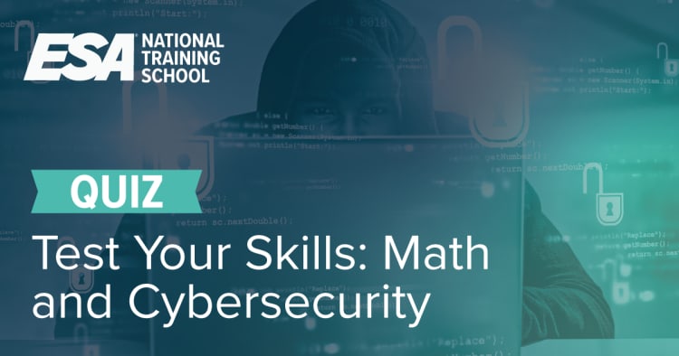 Test Your Skills: Math and Cybersecurity