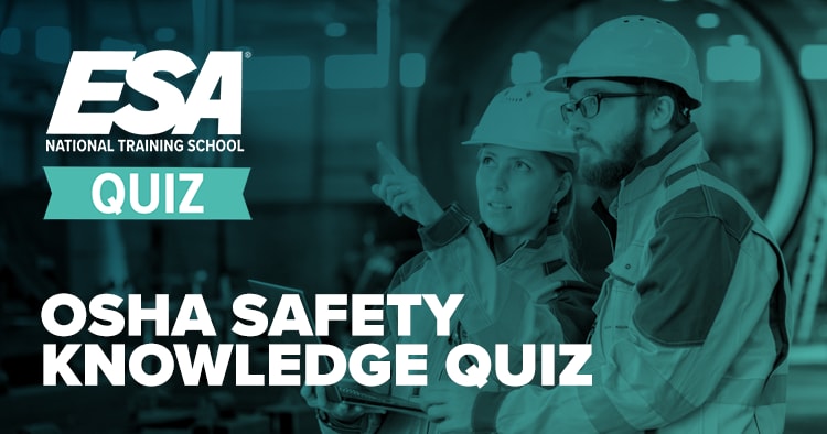 OSHA Safety Knowledge Quiz