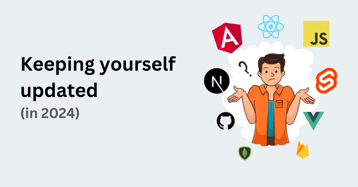 How to keep yourself updated in 2024 as Software Developer? | CodeWorx