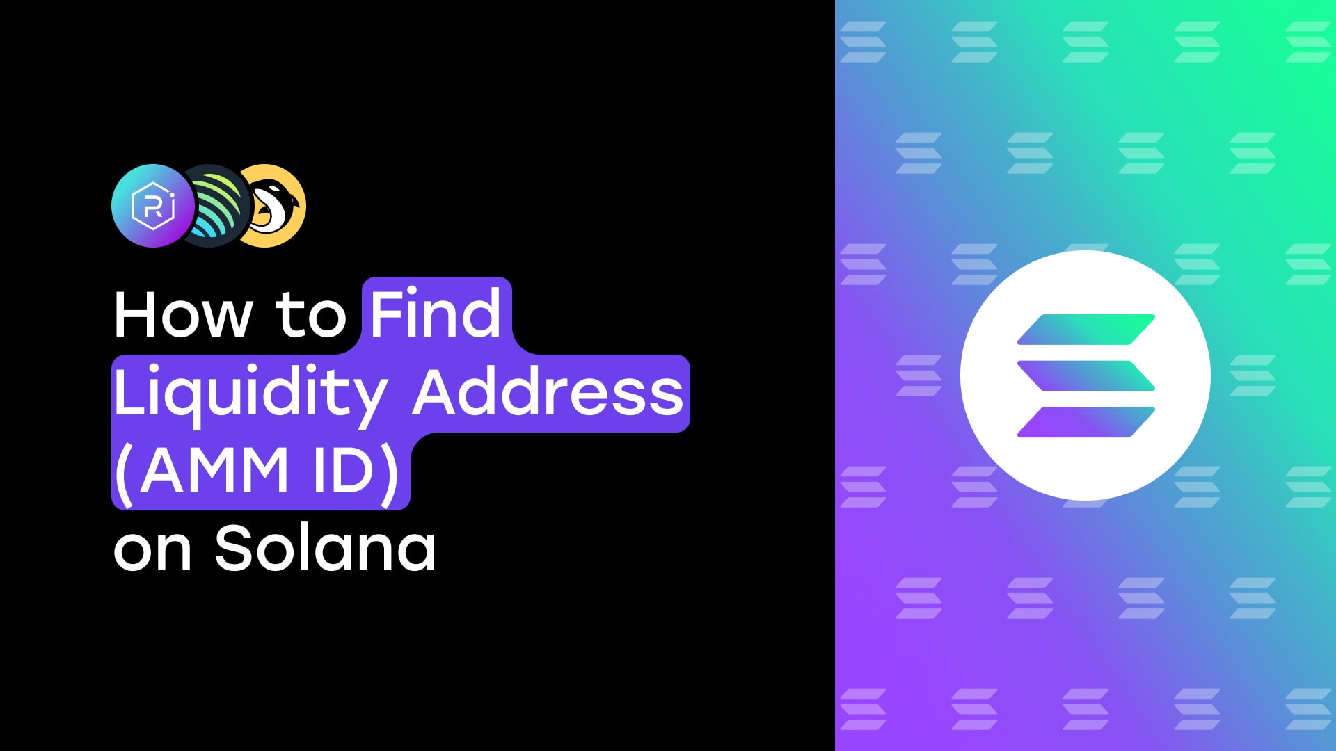How to Find Liquidity Address (AMM ID) on Solana: A Step-by-Step Guide | CoinFactory