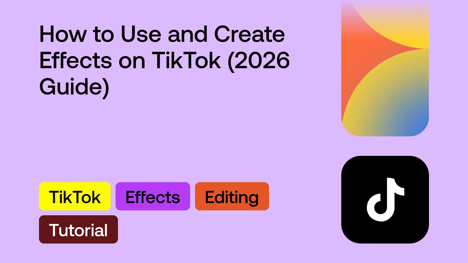 How to Use and Create Effects on TikTok (2026 Guide) | EasyBoost