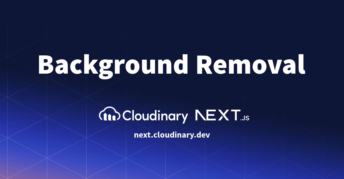 Background Removal - Next Cloudinary