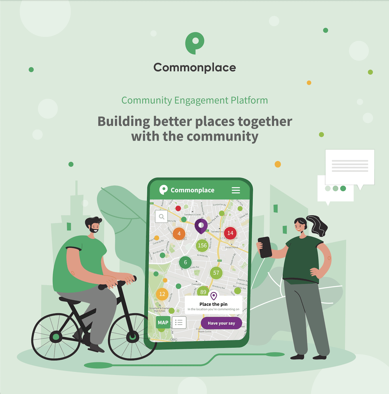 Have Your Say Today - Commonplace 2.0 Test Site - Commonplace