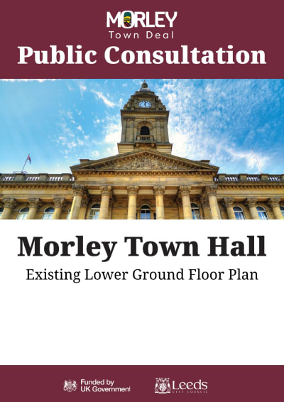 Have Your Say Today - - Morley Town Deal