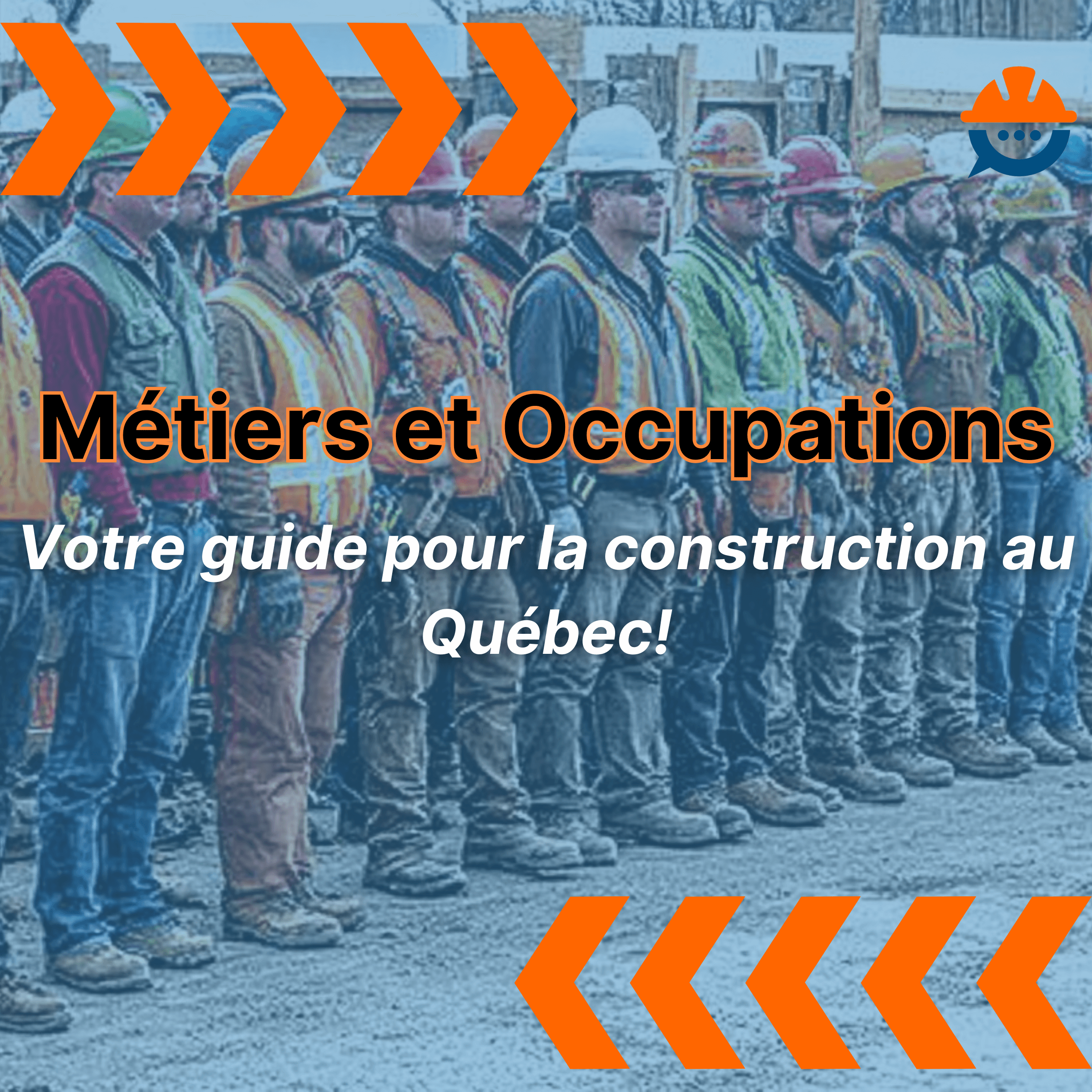 Métiers et Occupations dans la construction au Québec