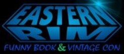 Eastern Rim Funny Book & Vintage Con 2025 Information | Coscove