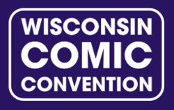 Wisconsin Comic Convention 2024 Information | Coscove