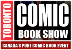 Toronto Comic Book Show 2025 Information | Coscove