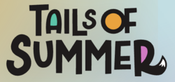 Tails of Summer 2026 Information | Coscove