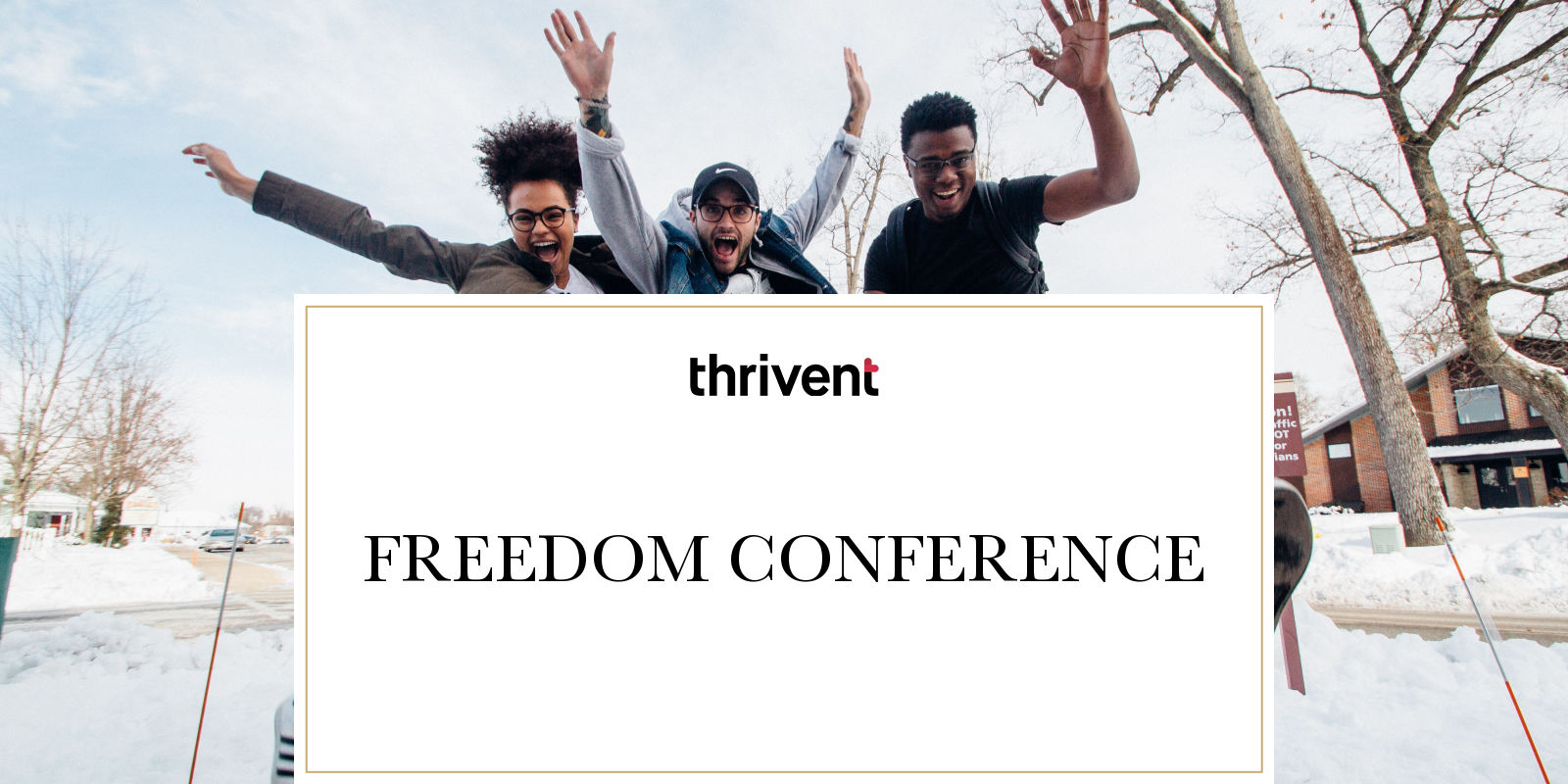 "Freedom Conference" - Thrivent Action Teams #LiveGenerously