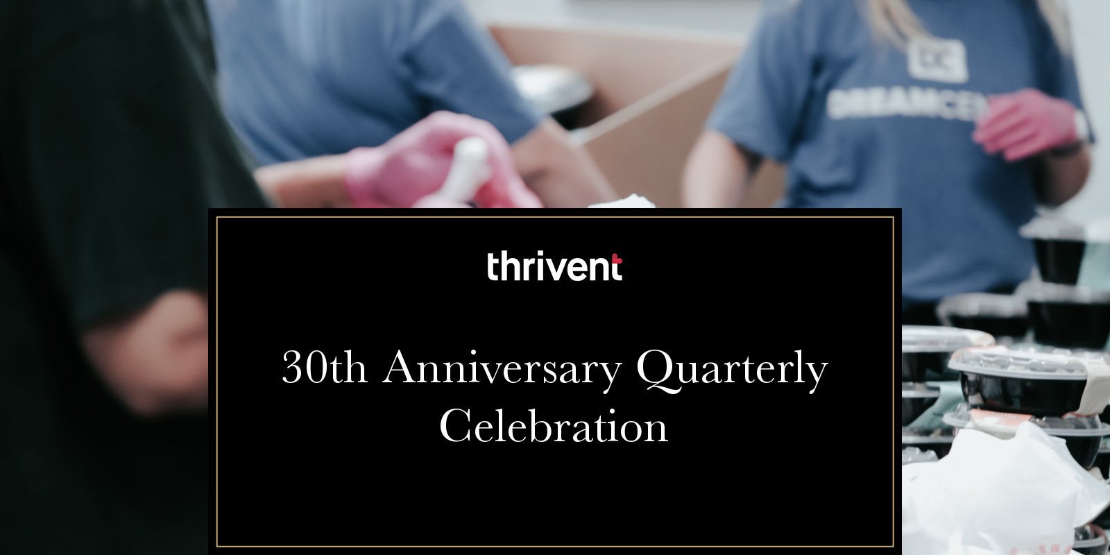 30th Anniversary Quarterly Celebration