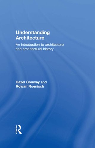 Understanding Architecture: An Introduction to Architecture and ...