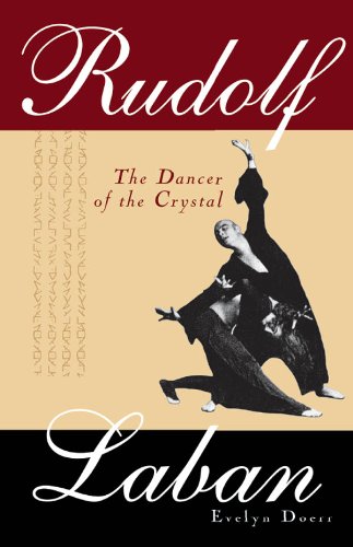 Rudolf Laban: The Dancer of the Crystal – Digital eBook