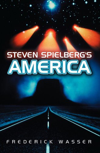 Steven Spielberg’s America (America Through the Lens) – Digital eBook
