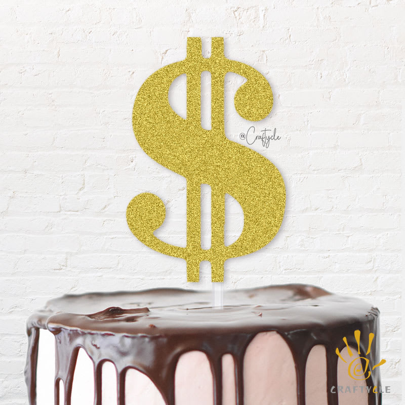 Dollar $ Birthday Celebration Money Topper Caketopper Cake Hbd Gold ...