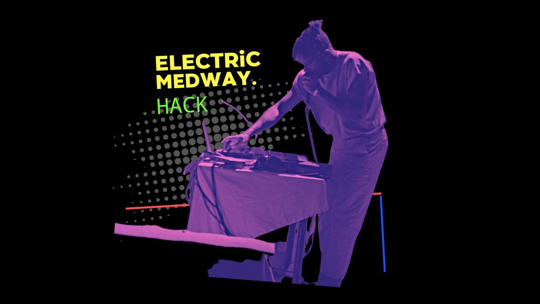 Creative Estuary | Electric Medway Hack